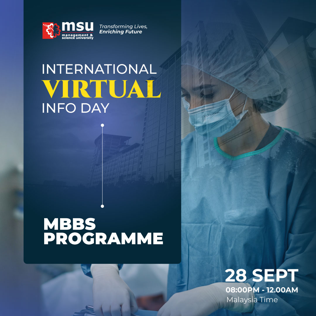 INTERNATIONAL VIRTUAL INFO DAY - MBBS | MSU (Management & Science University)